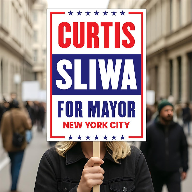 Curtis Sliwa For New York City Mayor 2025 Election Sign, NYC’s Mayor ...
