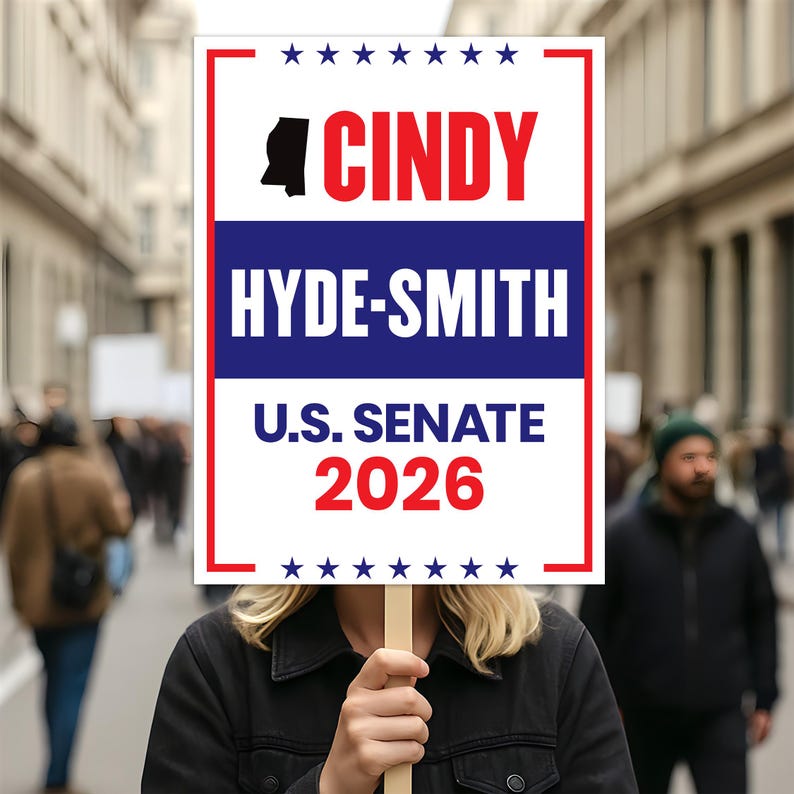Cindy Hyde-Smith For Mississippi Senate 2026 Election Sign, Republican ...